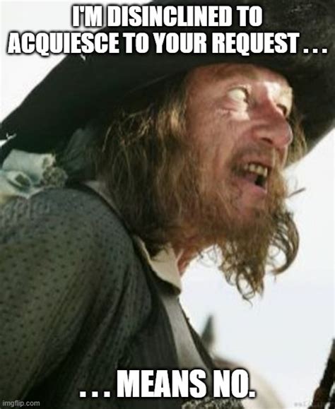 What Captain Barbosa Says When Asked A Question Imgflip