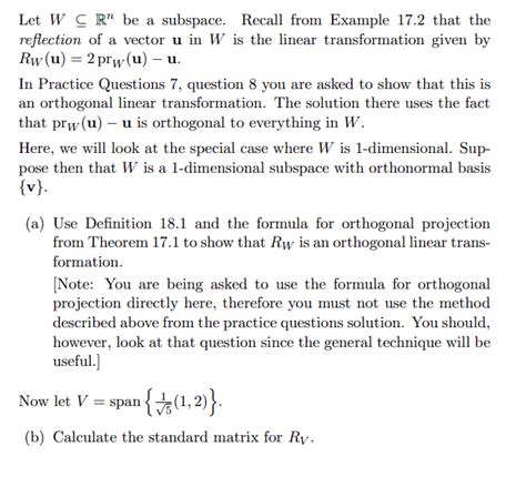 Solved Let W⊆rn Be A Subspace Recall From Example 172 That