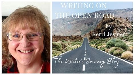 Writing On The Open Road By Kerri Jesmer By Elaine Marie Carnegie
