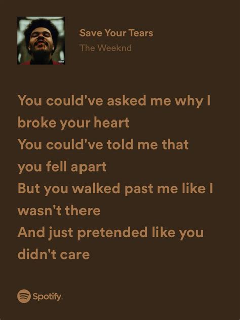 Save Your Tears The Weeknd The Weeknd Songs Song Lyric Posters
