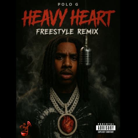 Stream Polo G Heavy Heart Freestyle Real Street Talk 🔥 The Cheff