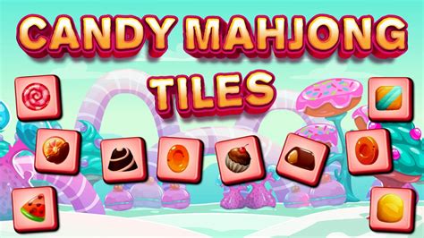 Candy Mahjong Tiles Game Play Online At Simplegame