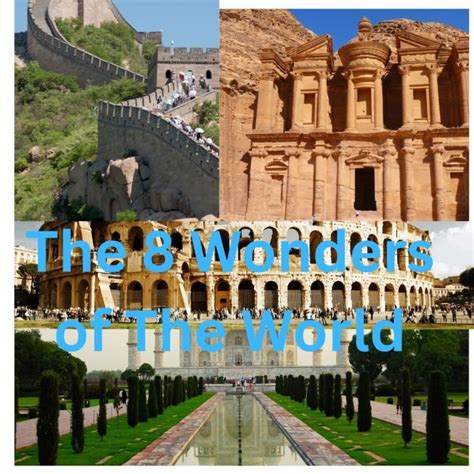 The 8 Wonders Of The World Epic History And Iconic Monuments