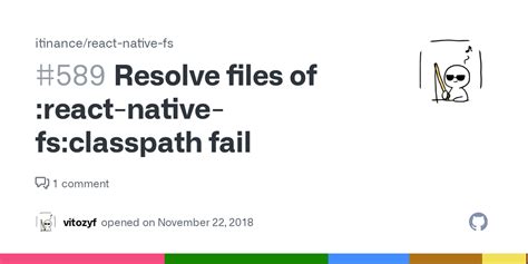 Resolve Files Of React Native Fsclasspath Fail · Issue 589 · Itinancereact Native Fs · Github