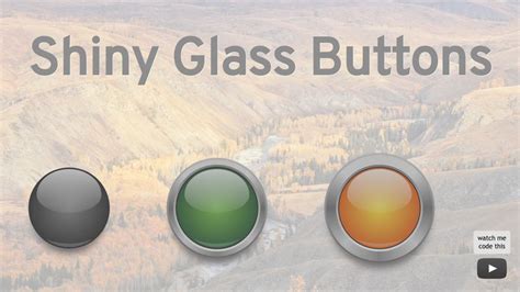 Shiny Glass Buttons With Css Variables