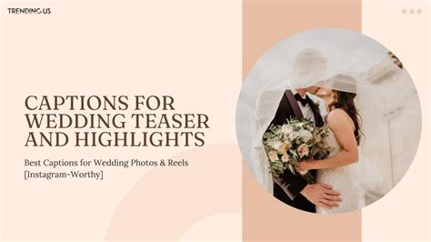Creative Wedding Teaser Caption Ideas To Spark Romance And Anticipation