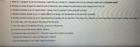 Solved Write A C Program To Do The Following I Need This