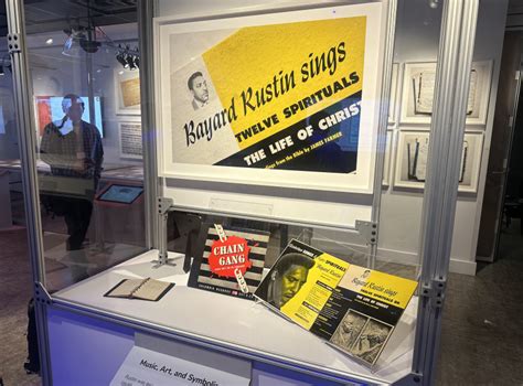 “speaking Truth To Power The Life Of Bayard Rustin” Exhibit On View At