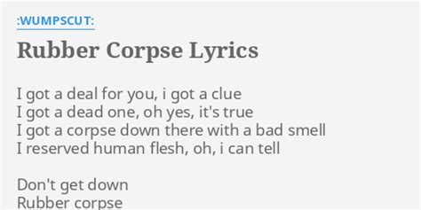 Rubber Corpse Lyrics By Wumpscut I Got A Deal