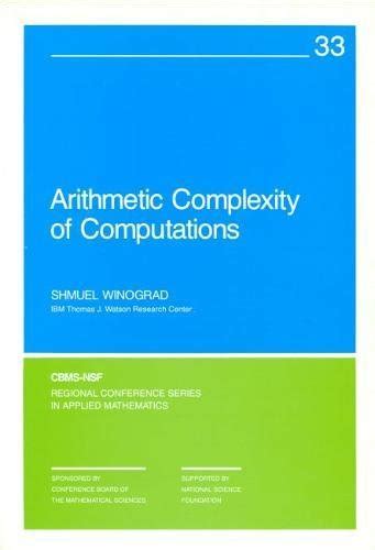 arithmetic complexity of computations by shmuel winograd goodreads