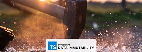 A Brief Introduction To “data Immutability” In Typescript By Uday