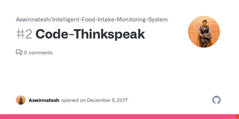 Code Thinkspeak Issue Aswinnatesh Intelligent Food Intake Monitoring System GitHub