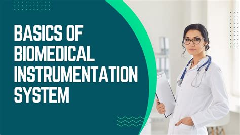 Biomedical Instrumentation Systems Introduction And Basics Bmi