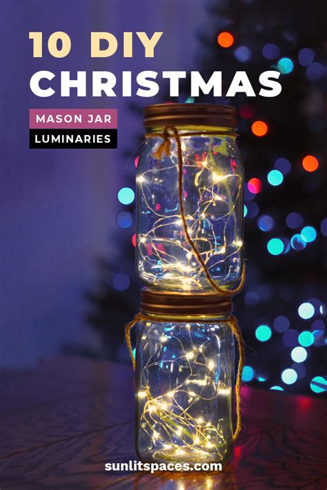 10 Diy Christmas Mason Jar Luminaries Sunlit Spaces