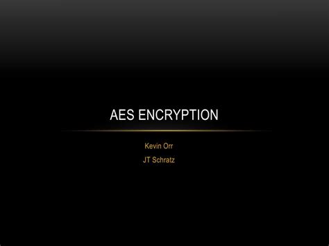 Ppt Aes Encryption Powerpoint Presentation Free Download Id2243001