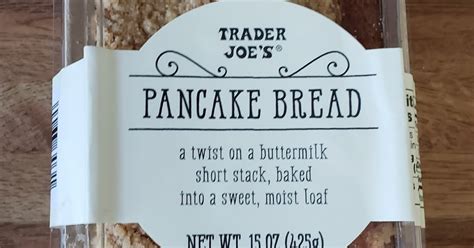 Whats Good At Trader Joes Trader Joes Pancake Bread