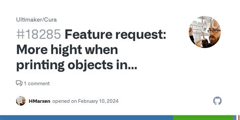 Feature Request More Hight When Printing Objects In Sequence · Issue