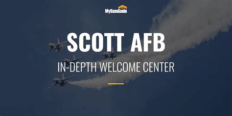My Base Guide Scott Afb In Depth Welcome Center