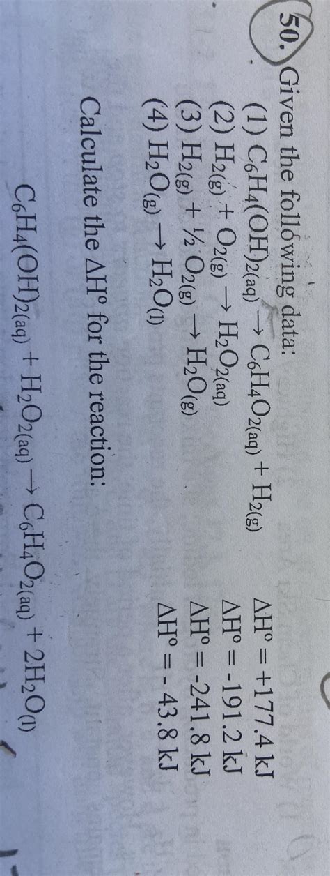 Working With The Enthalpy Of Combustion C6h4 Oh 2 H2o2 C6h4o2 2h2o