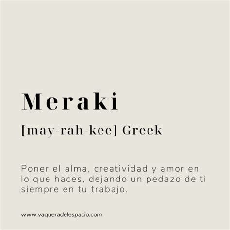 Meraki Palabra Que Describe La Pasión Que Empodera