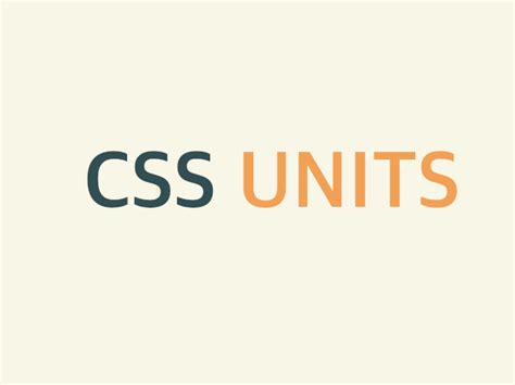 มาลองทำความรู้จัก Css Units ต่าง ๆ ที่ Front End Developer เค้าใช้กัน