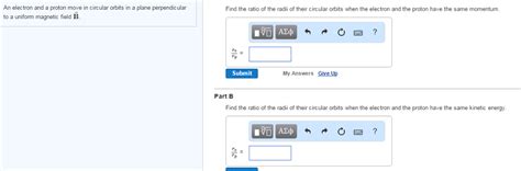 Solved An Electron And A Proton Move In Circular Orbits In A