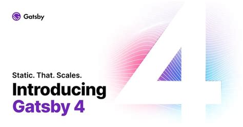 gatsby 4 beta available now featuring parallel query running deferred
