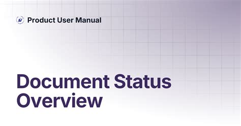 Document Status Overview Product User Manual