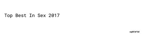 Top Best In Sex 2017 Usach