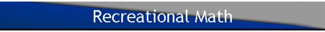 Recreational Math Introduction