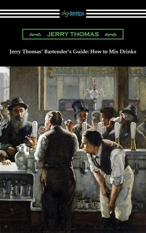 Jerry Thomas Bartenders Guide How To Mix Drinks Ebook Jerry