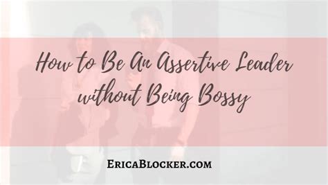 How To Be An Assertive Leader Without Being Bossy Moms With Dreams