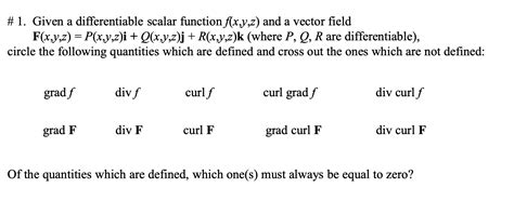 Solved A Given A Differentiable Scalar Function F X Y Z Chegg