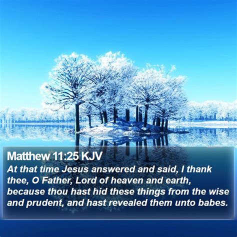 Matthew 11 25 Kjv Bible Verse Images