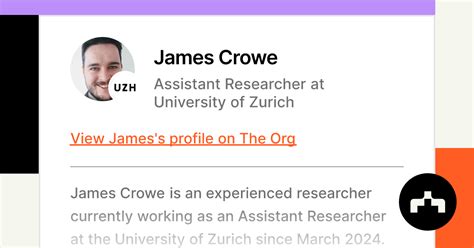 James Crowe Assistant Researcher At University Of Zurich The Org