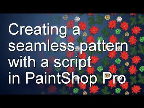 Master The Art Of Creating Seamless Patterns In PaintShop Pro