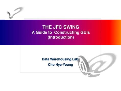 Ppt The Jfc Swing A Guide To Constructing Guis Introduction