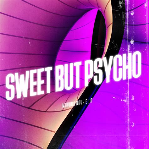 Ava Max Sweet But Psycho Movada Rave Edit [free Download] By M O V A