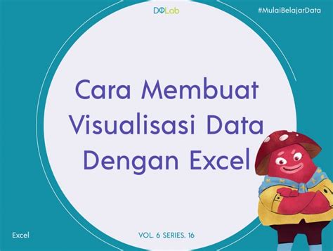 cara membuat visualisasi data dengan excel menggunakan condi