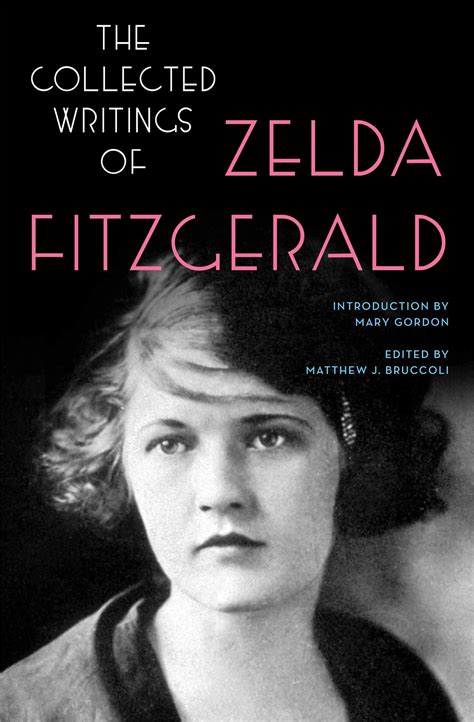 The Collected Writings Of Zelda Fitzgerald Ebook By Zelda Fitzgerald