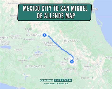The Essential Guide To Traveling From Mexico City To San Miguel De
