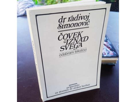 Čovek Iznad Svega Dr Radivoj Simonović 75130881
