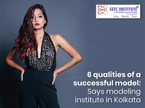 6 Qualities Of A Successful Model By Setc The Modelling Institute In