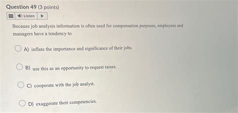solved question 49 3 ﻿points listenbecause job analysis