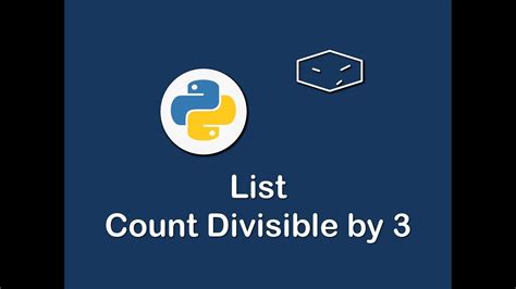 List Count Divisible By 3 In Python 😀 Youtube
