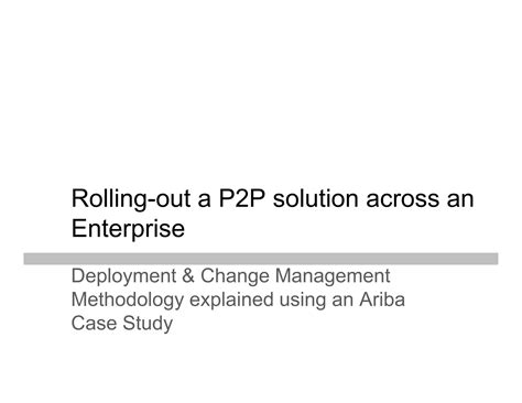 A P2p Deployment Methodology Ppt