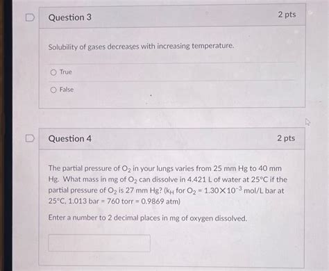 Solved Solubility Of Gases Decreases With Increasing