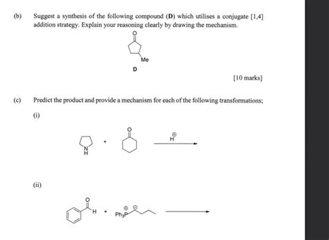 Solved Ochem Help With Both Plz B ﻿suggest A Synthesis Of