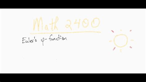 Math 2400 Eulers Phi Function Youtube