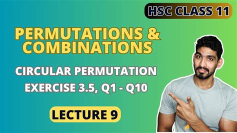 Lecture 9 Circular Permutations Exercise 35 Q1 Q10 Permutations And Combinations Youtube